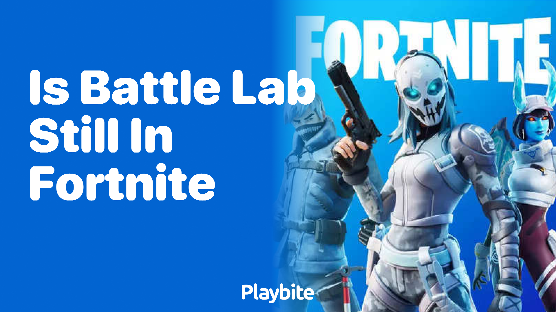 Is Battle Lab Still in Fortnite? Let's Find Out! - Playbite