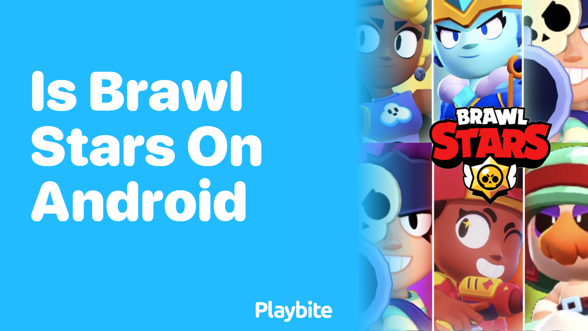 Is Brawl Stars Available on Android? - Playbite