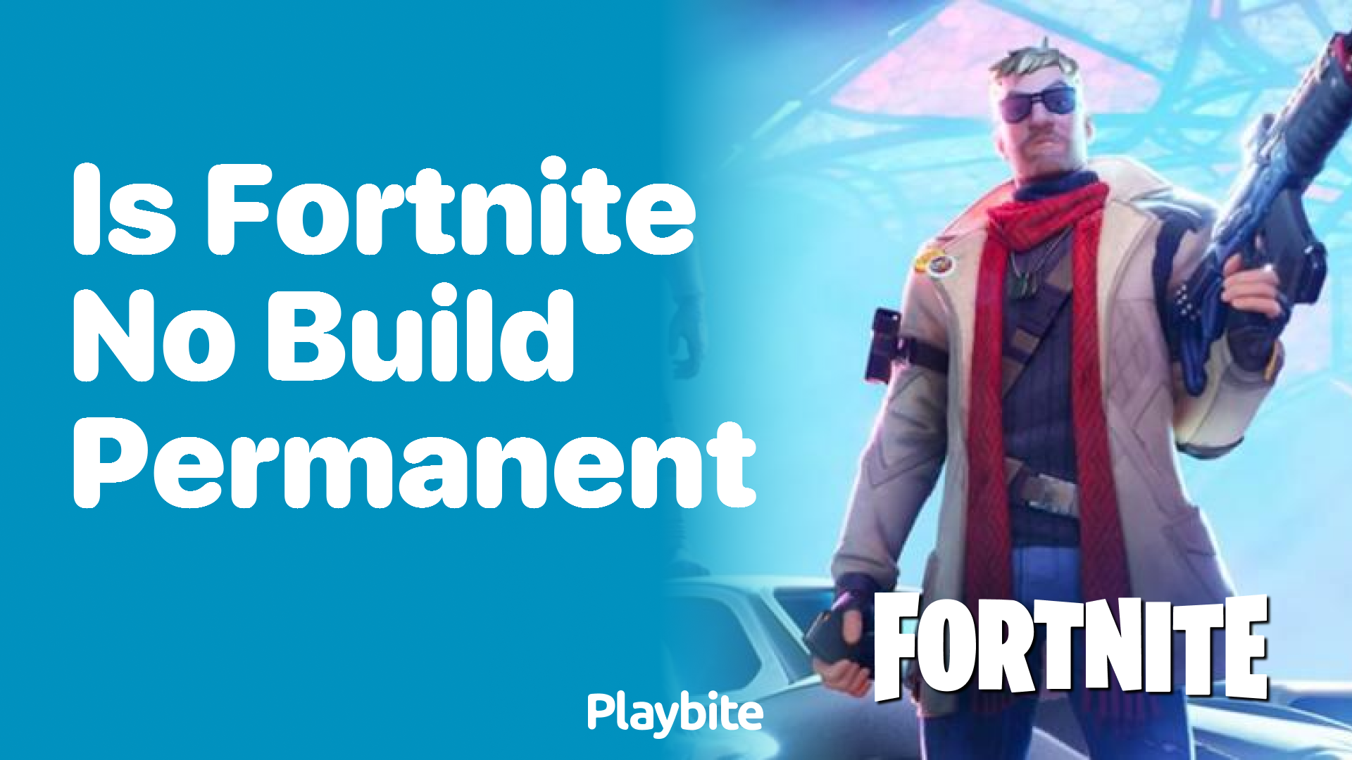 Is Fortnite's No Build Mode Permanent? - Playbite