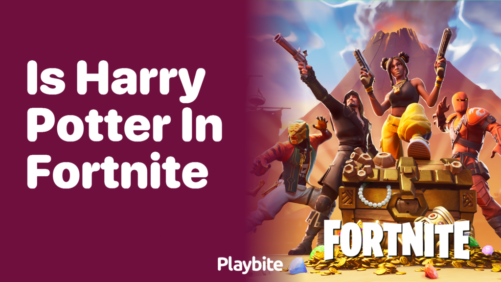 Is Harry Potter in Fortnite? Your Magical Answer Awaits! - Playbite