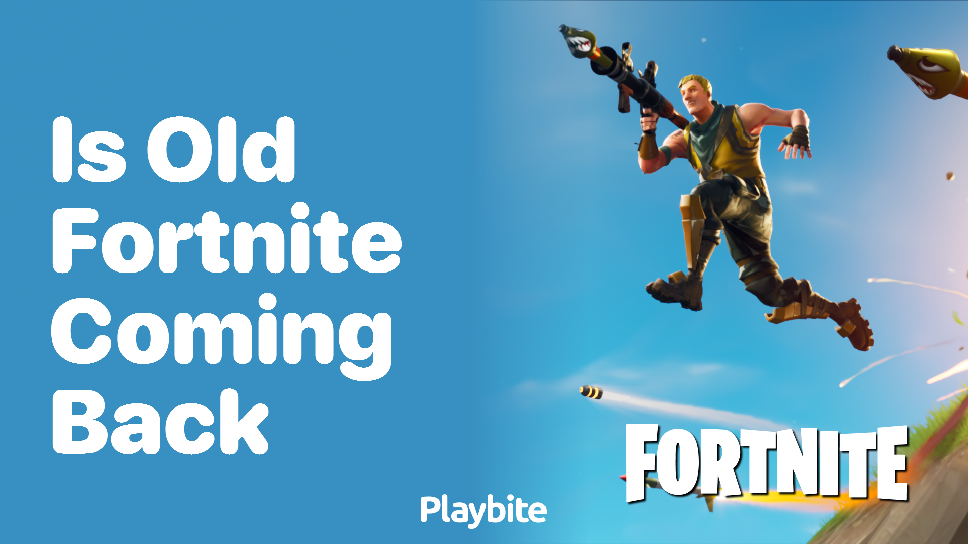 Is Old Fortnite Coming Back? - Playbite