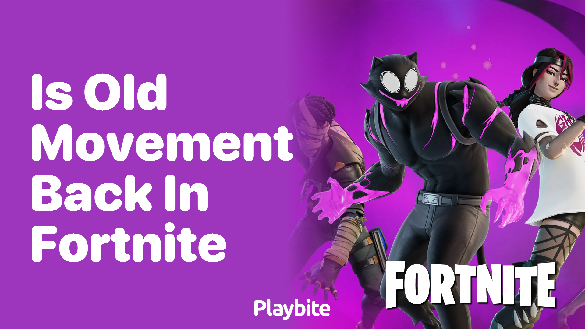 Is Old Movement Back in Fortnite? Let's Find Out! - Playbite