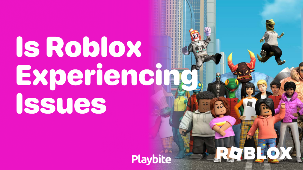 Is Roblox Experiencing Issues? - Playbite