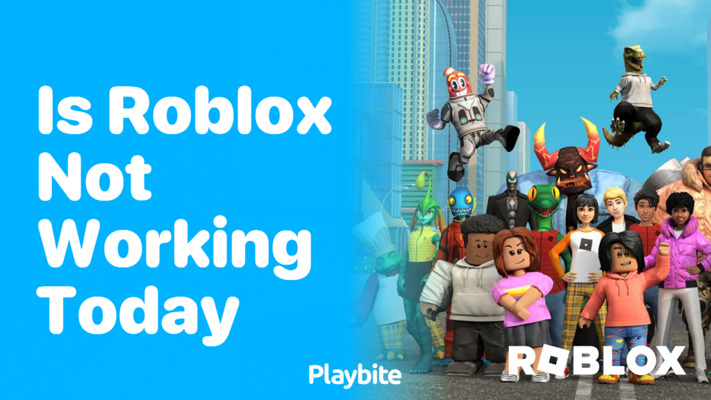 Is Roblox Not Working Today? Let's Find Out - Playbite