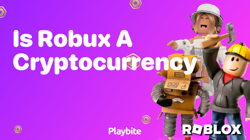 Is Robux a Cryptocurrency? Let's Break It Down - Playbite