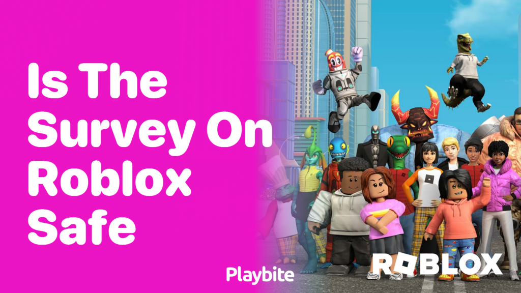 Is the Survey on Roblox Safe? Unpacking the Truth - Playbite