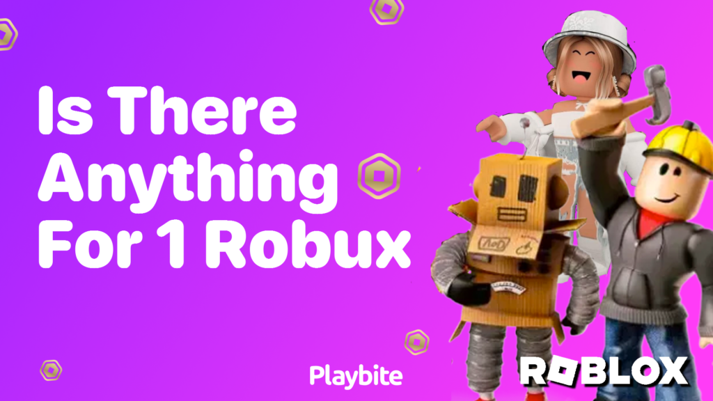 Is There Anything For 1 Robux on Roblox? - Playbite