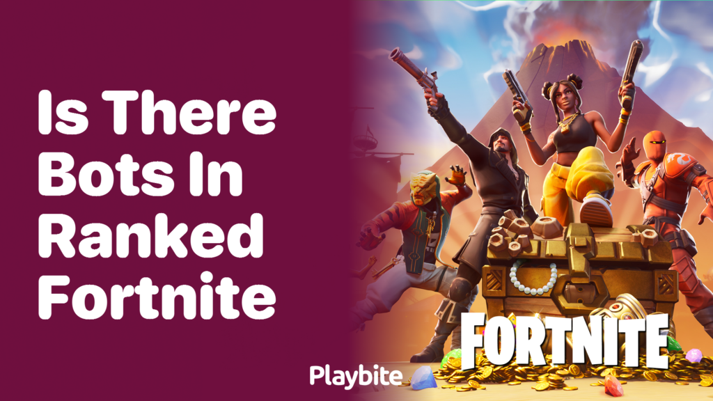 Are There Bots in Ranked Fortnite? - Playbite