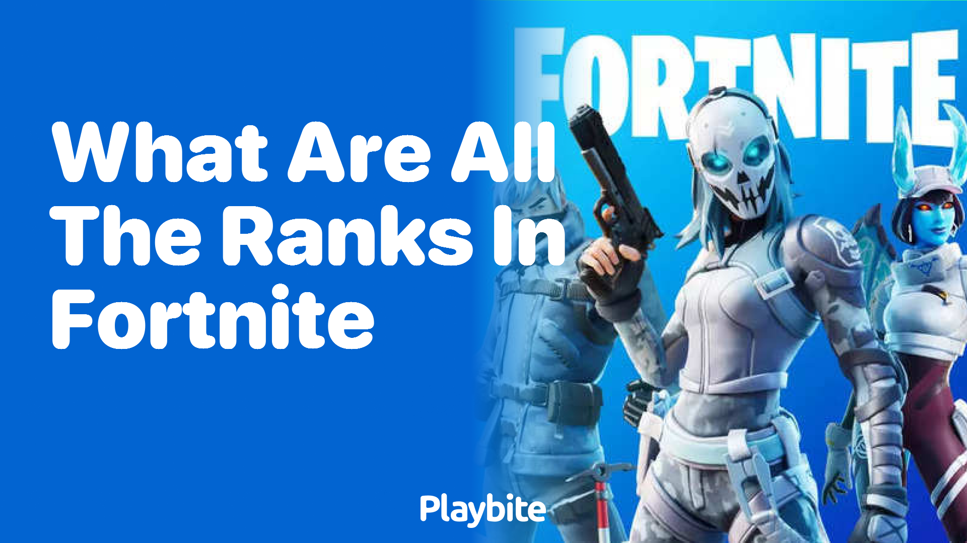 What Are All the Ranks in Fortnite? Let's Find Out! - Playbite