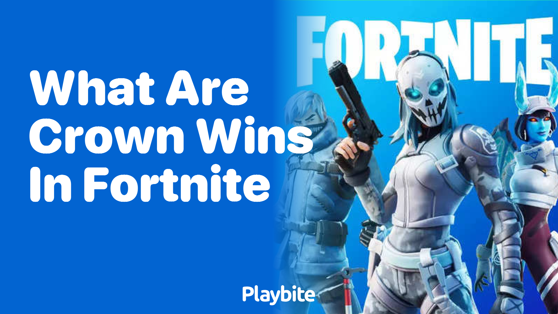 What Are Crown Wins in Fortnite? Let's Dive In! - Playbite