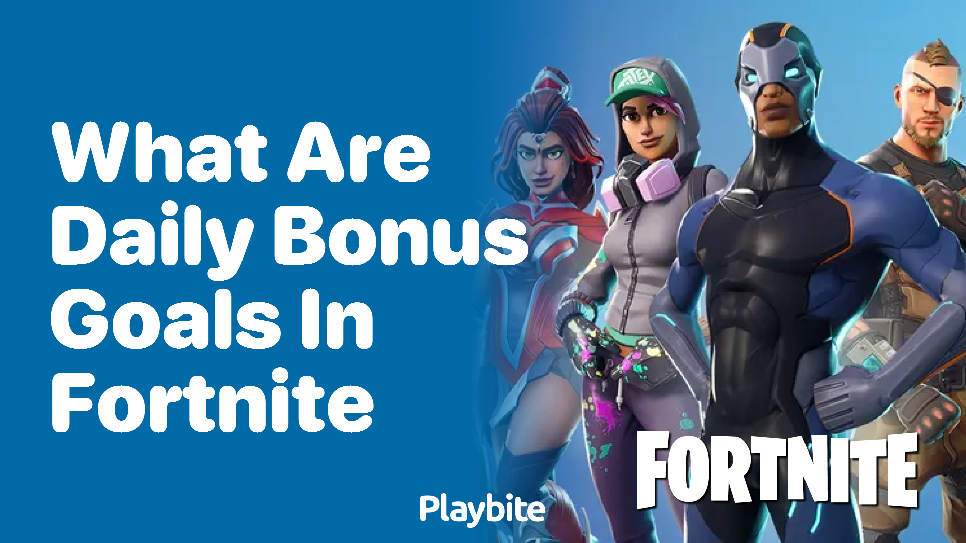 What Are Daily Bonus Goals in Fortnite? - Playbite