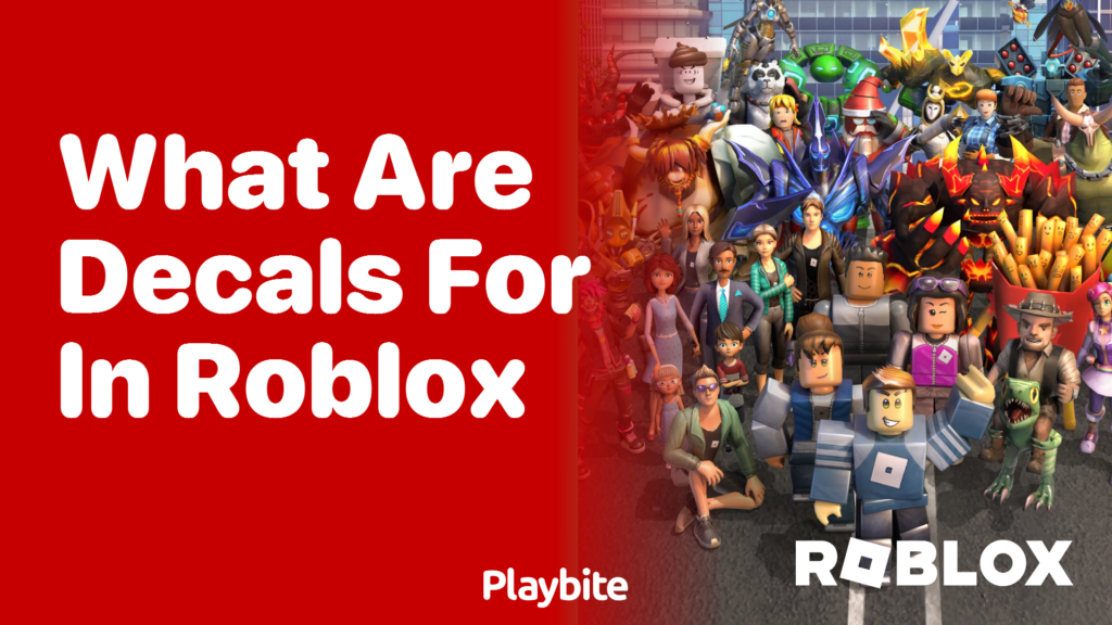 What Are Decals for in Roblox? Unveiling Their Creative Potential ...