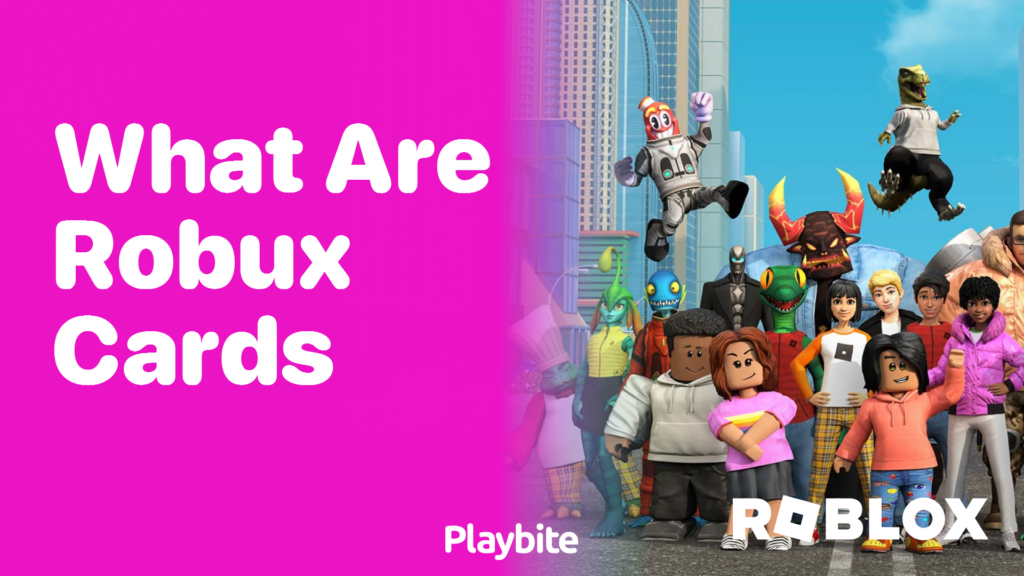 What Are Robux Cards and How Do They Work? - Playbite