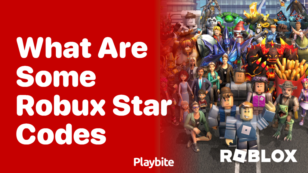 What Are Some Robux Star Codes and How Do They Work? - Playbite