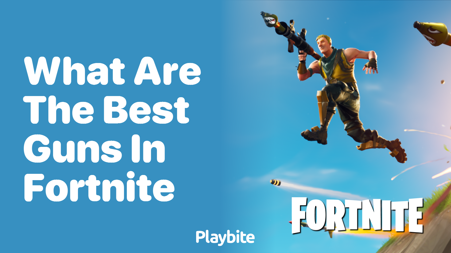 What Are the Best Guns in Fortnite? A Quick Guide! - Playbite