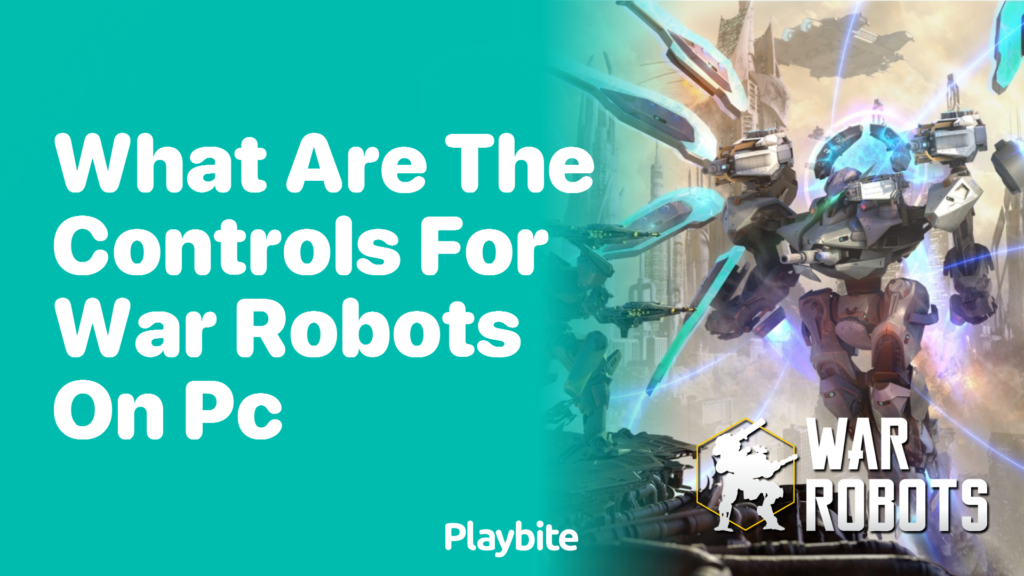What Are the Controls for War Robots on PC? - Playbite