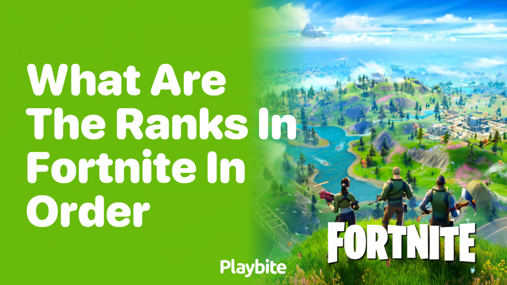 What Are the Ranks in Fortnite in Order? - Playbite