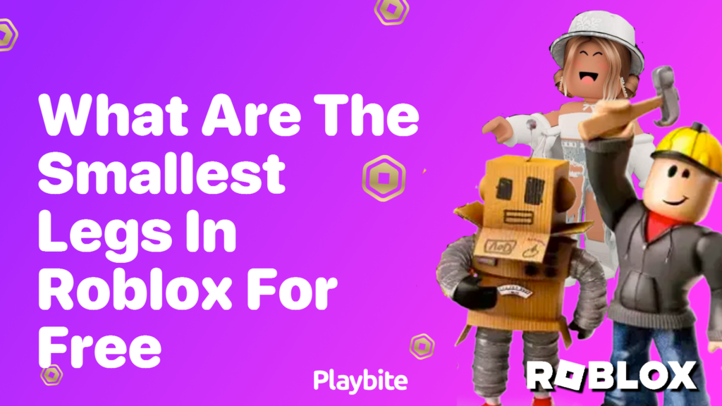 What Are the Smallest Legs in Roblox for Free? - Playbite