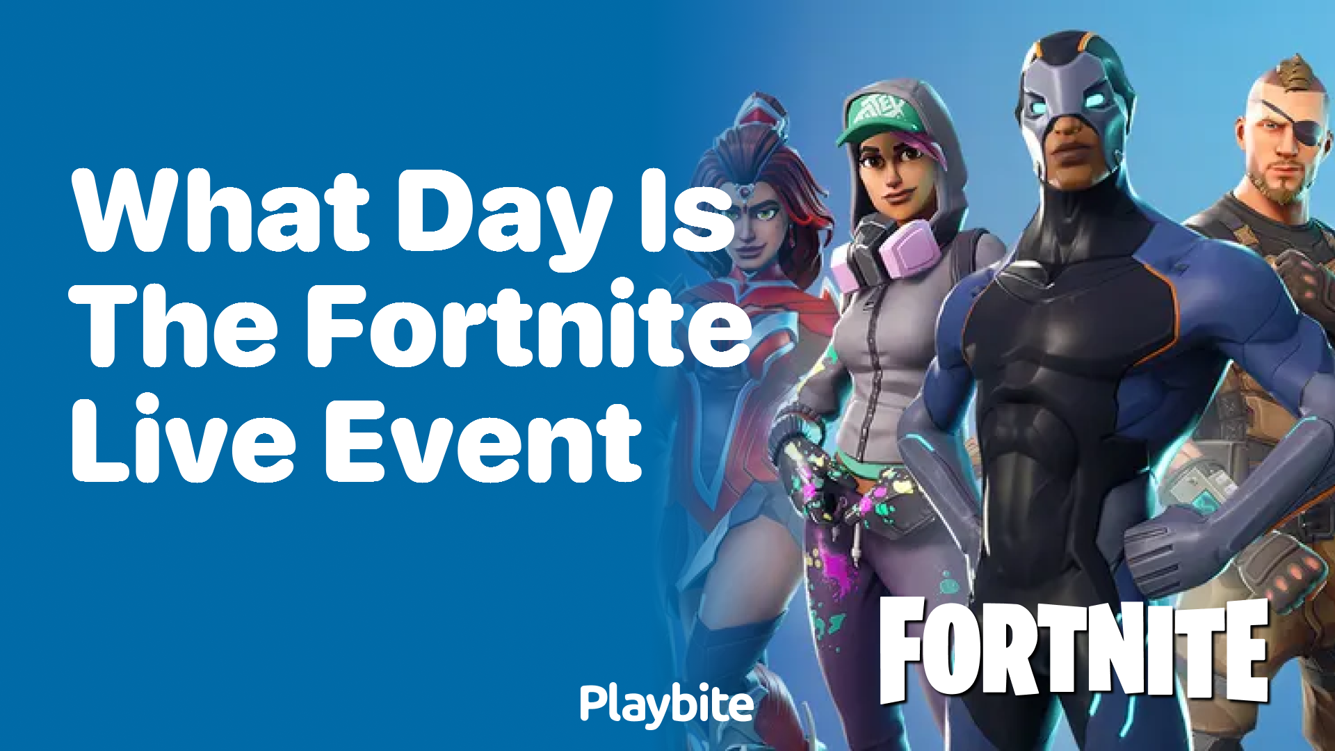 What Day is the Fortnite Live Event? Let's Find Out! - Playbite