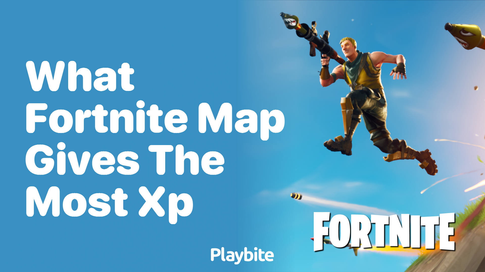 What Fortnite Map Gives the Most XP? - Playbite