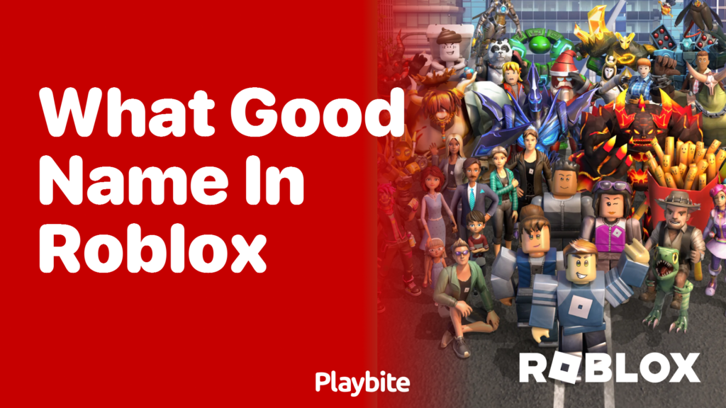 What's a Good Name in Roblox? - Playbite