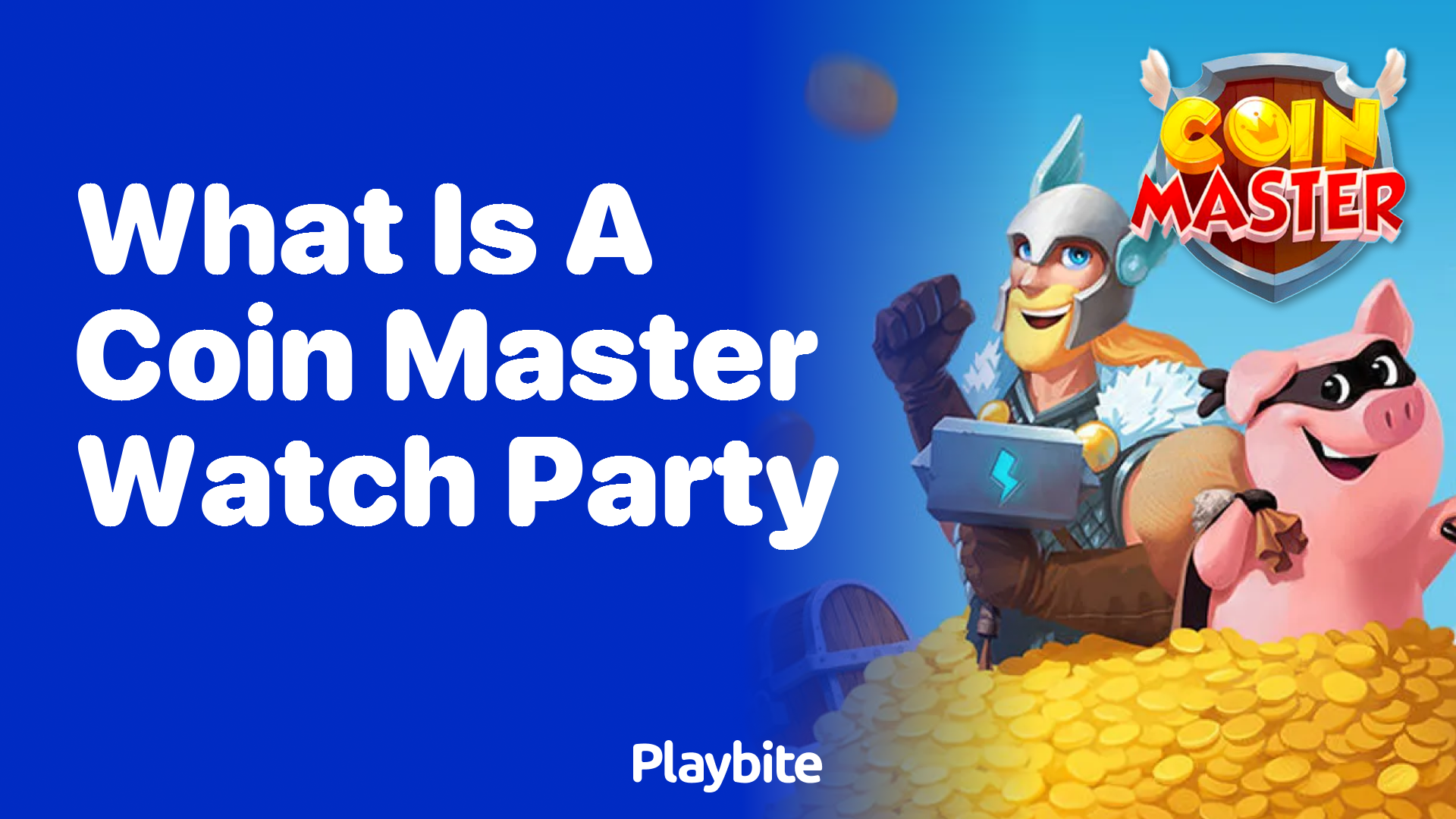 What Is a Coin Master Watch Party and How Does It Work? - Playbite