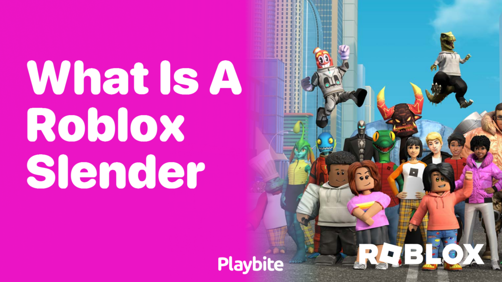 What is a Roblox Slender? Unveiling the Mystery - Playbite