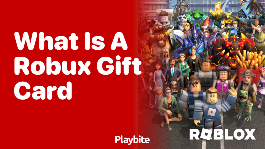What Is a Robux Gift Card and How Does It Work? - Playbite