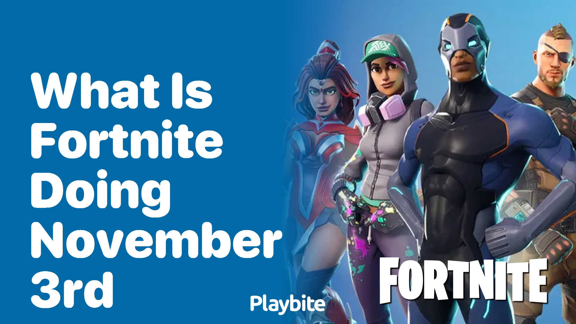 What Is Fortnite Doing on November 3rd? - Playbite
