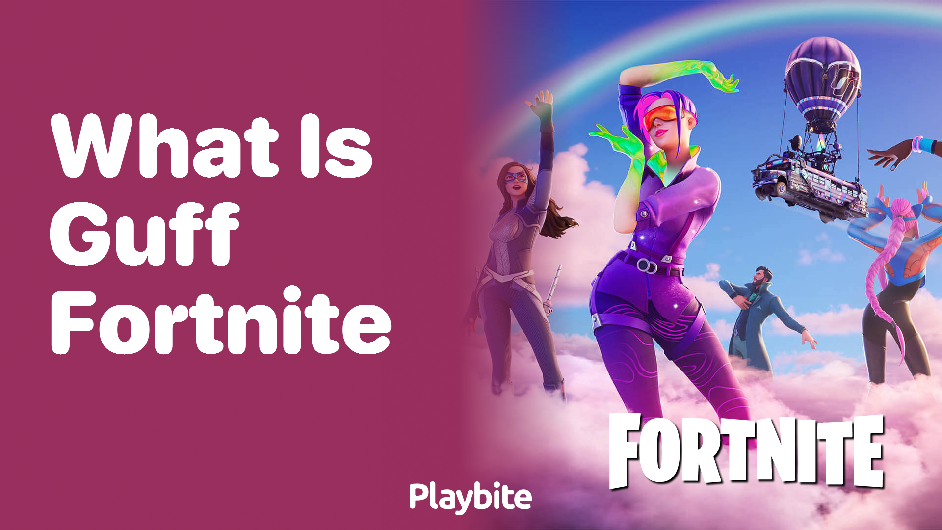 What is Guff in Fortnite? - Playbite