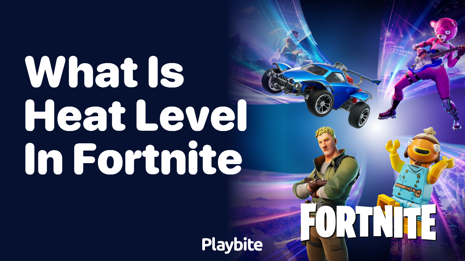 What Is Heat Level in Fortnite? - Playbite