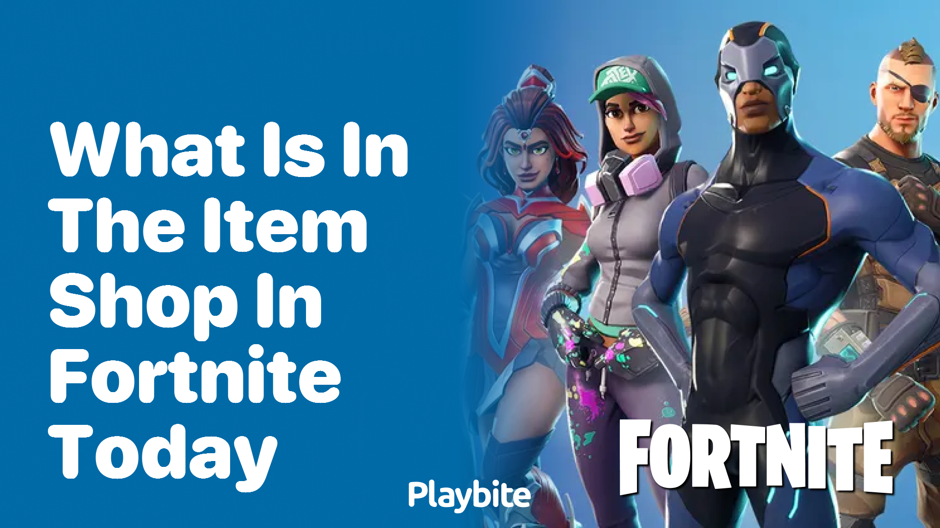 What's In the Fortnite Item Shop Today? Find Out Now! - Playbite