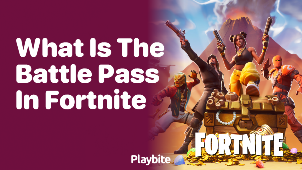 What is the Battle Pass in Fortnite? - Playbite