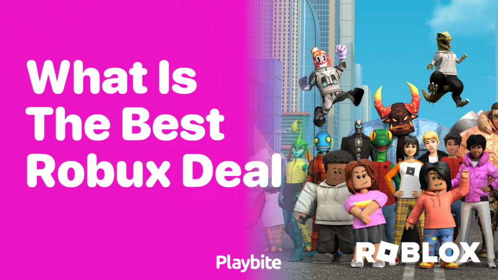 Discovering the Best Robux Deal for Max Value - Playbite
