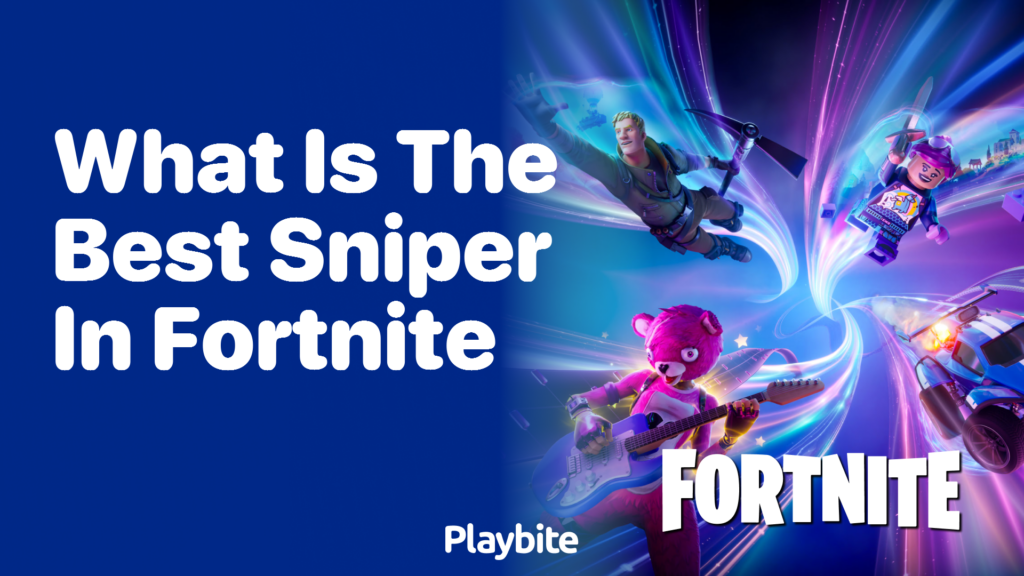 What Is the Best Sniper in Fortnite? Find Out Here! - Playbite