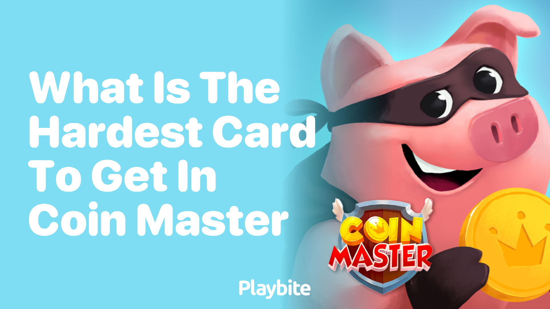 What Is the Hardest Card to Get in Coin Master? - Playbite