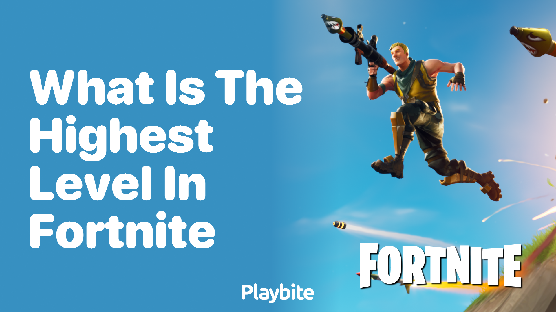 What Is the Highest Level in Fortnite? - Playbite