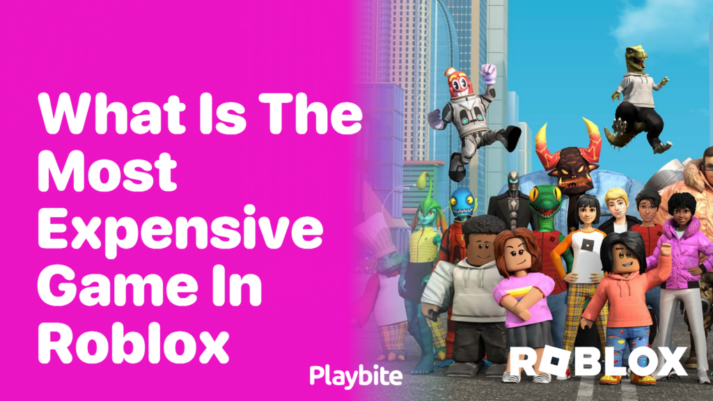 What is the Most Expensive Game in Roblox? - Playbite
