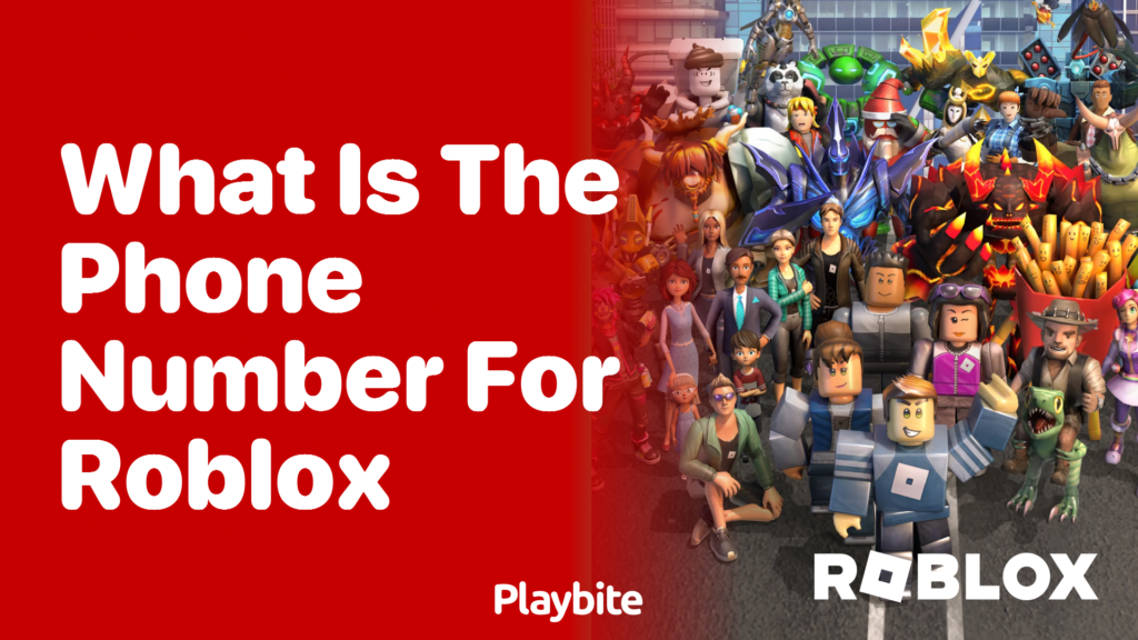 What is the Phone Number for Roblox? - Playbite