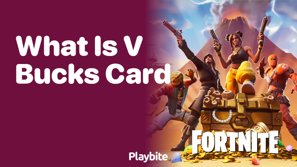 What is a V-Bucks Card in Fortnite? - Playbite