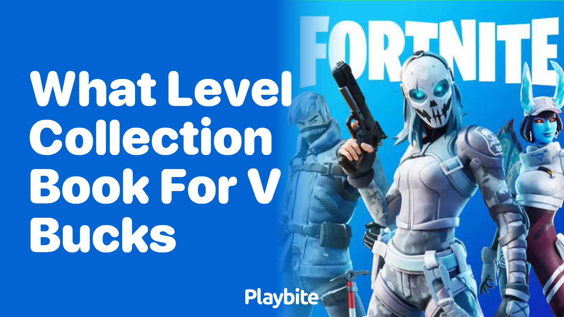 What Level Collection Book Rewards You with V-Bucks in Fortnite? - Playbite