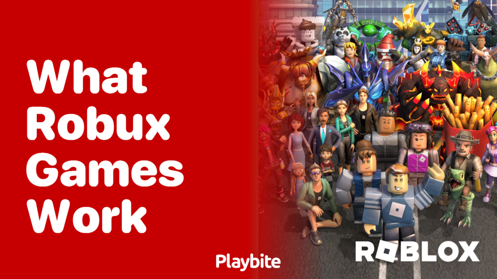 What Robux Games Work? Discover Fun on Roblox! - Playbite