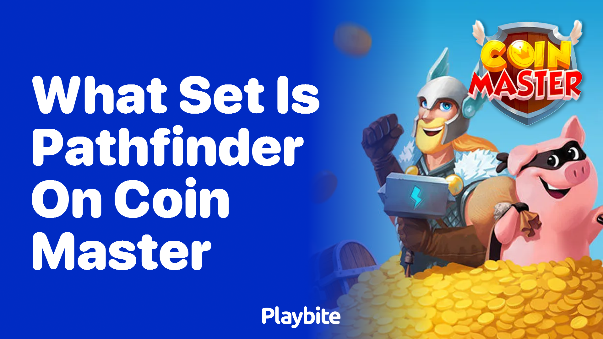 What Set is Pathfinder On in Coin Master? - Playbite