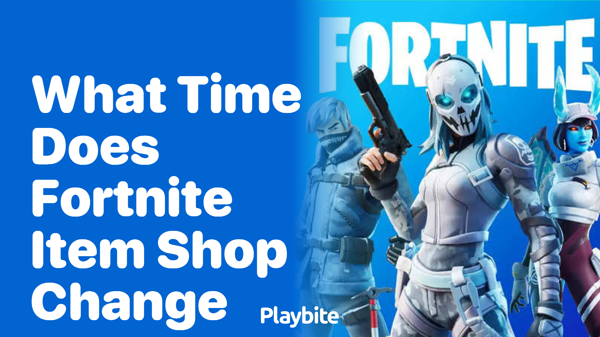What Time Does the Fortnite Item Shop Change? - Playbite
