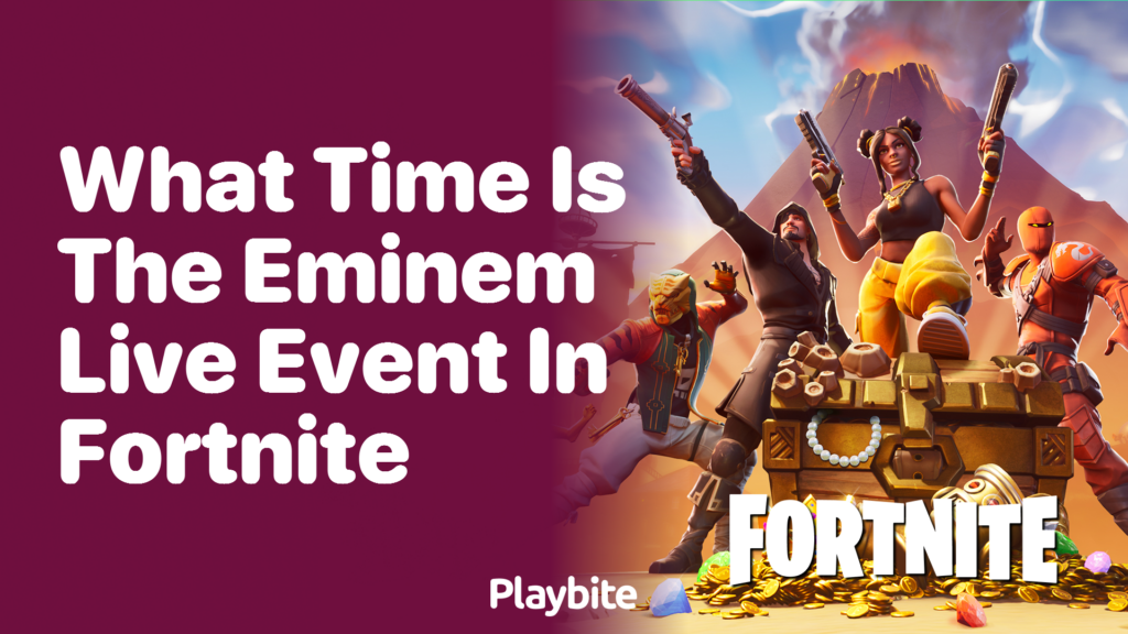 What Time Is the Eminem Live Event in Fortnite? - Playbite