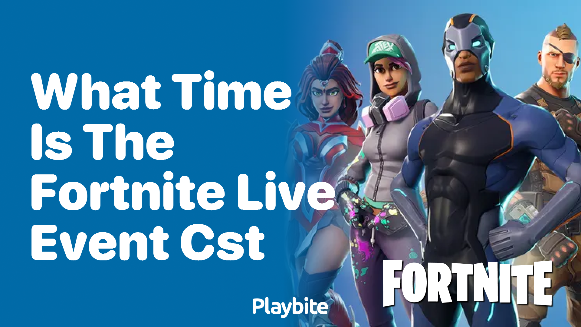 What Time is the Fortnite Live Event in CST? - Playbite