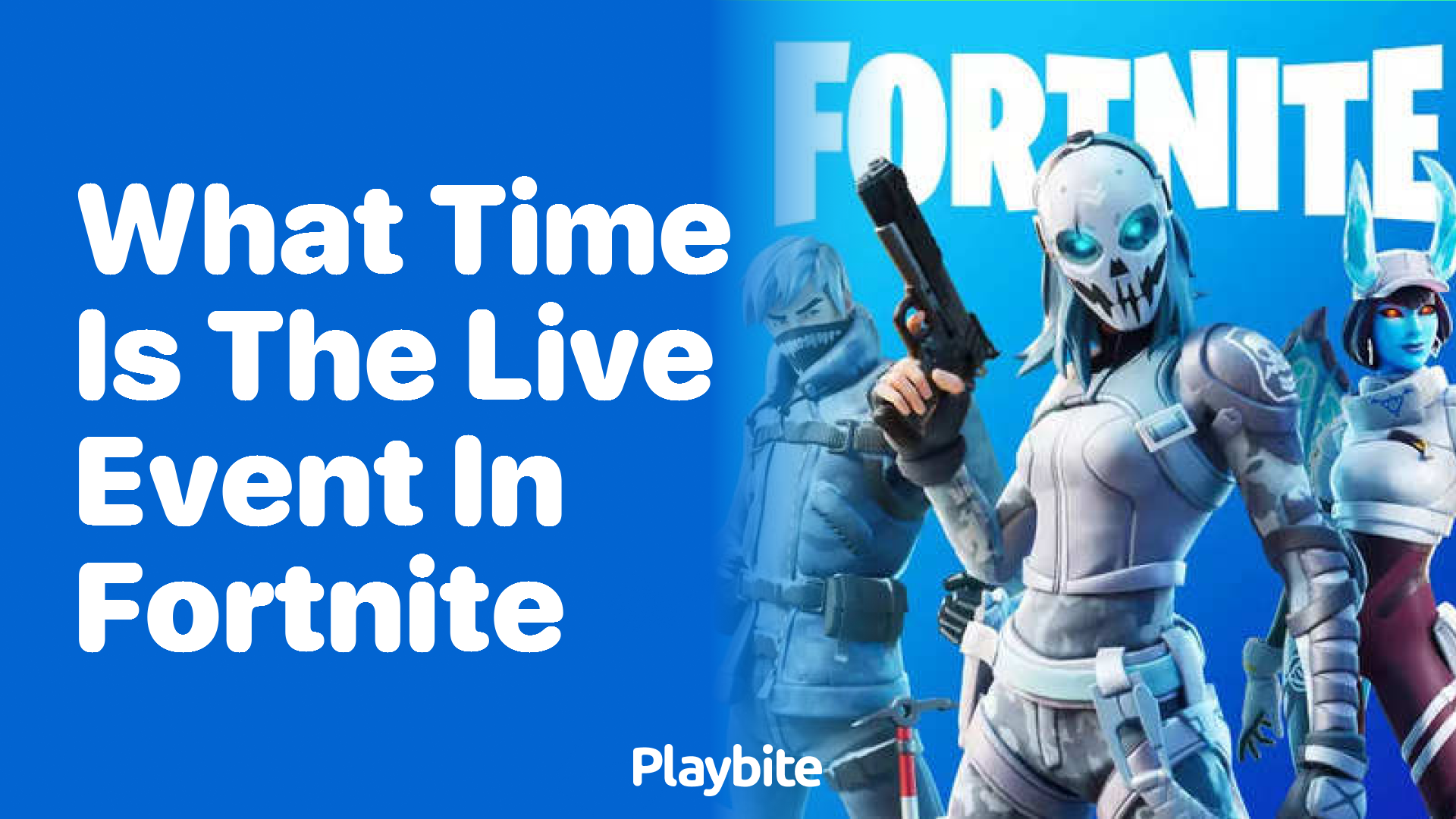 What Time Is the Live Event in Fortnite? - Playbite