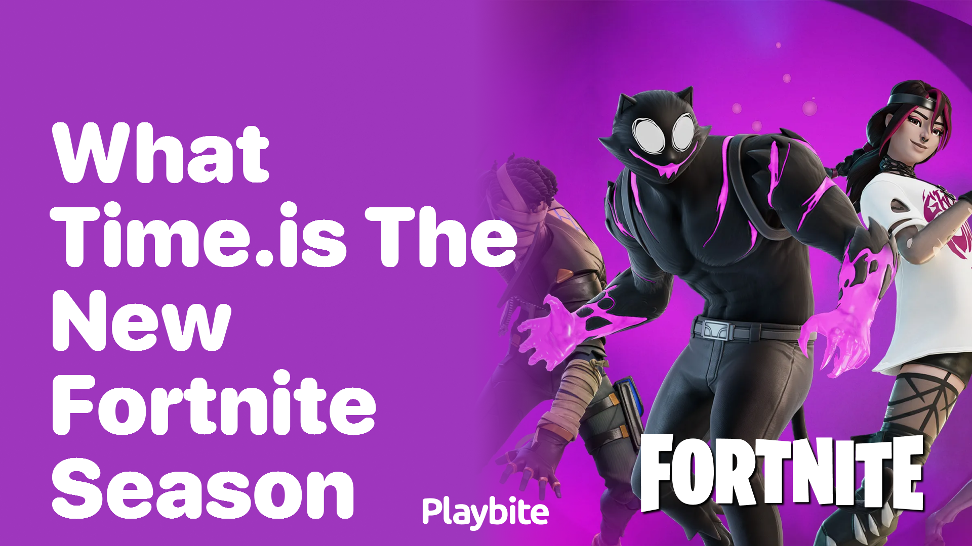 What Time Is the New Fortnite Season Starting? - Playbite