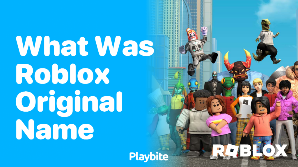 What Was Roblox's Original Name? - Playbite