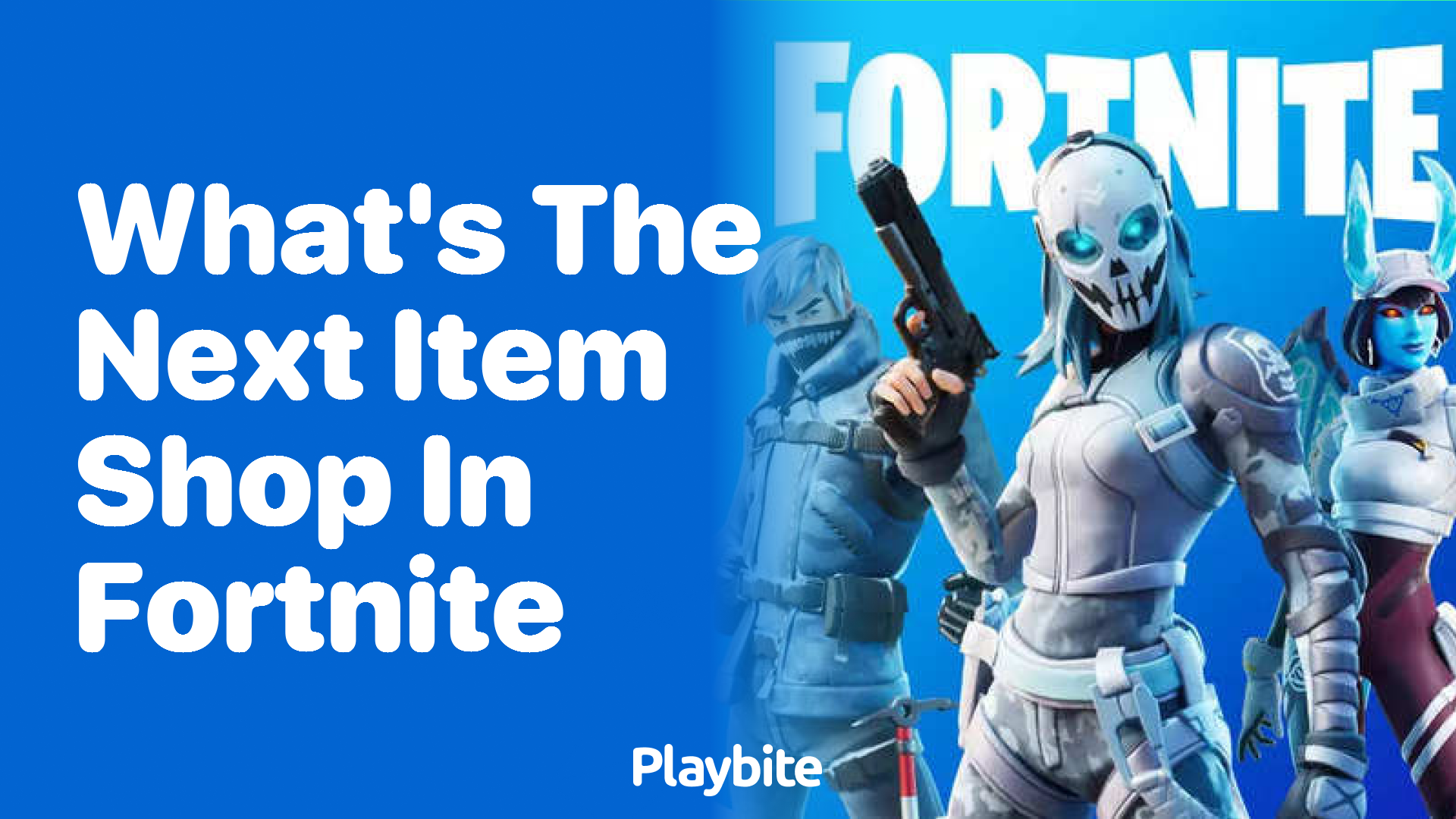 What's Next in the Fortnite Item Shop? - Playbite